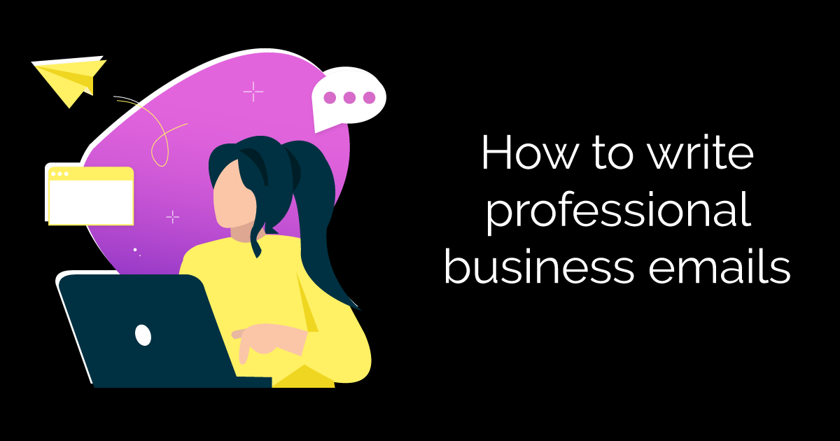 How to Write Professional Business Emails | Provide Support